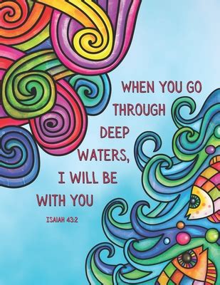 When You Go Through Deep Waters I Will Be With You Isaiah 43 2
