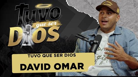 Tuvo que Ser Dios David Omar Piña Loka En Dios no hay casualidades