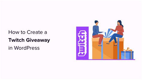 How To Do A Twitch Giveaway In Wordpress Step By Step Kerbco Web