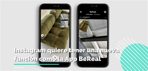 Instagram quiere tener una nueva función como la App BeReal True Tech