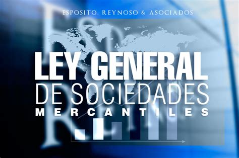 El Abc Jur Dico An Lisis De La Reforma A La Ley General De Sociedades