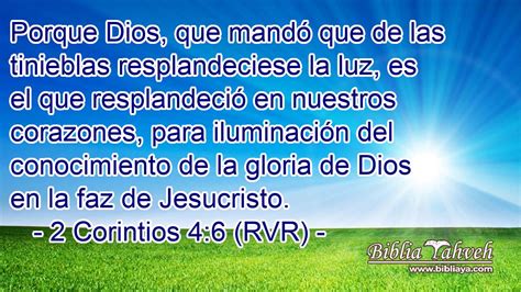 2 Corintios 4 6 RVR Porque Dios que mandó que de las tiniebla