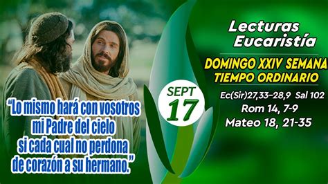 LECTURAS Y EVANGELIO DOMINGO 17 DE SEPTIEMBRE DE 2023 DOMINGO XXIV T