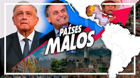 Los 10 países QUE SON LOS PEORES de América Latina YouTube
