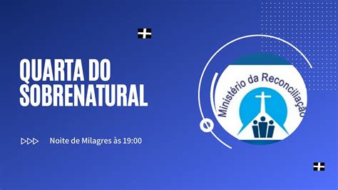 Vivendo O Sobrenatural De Deus Hoje YouTube