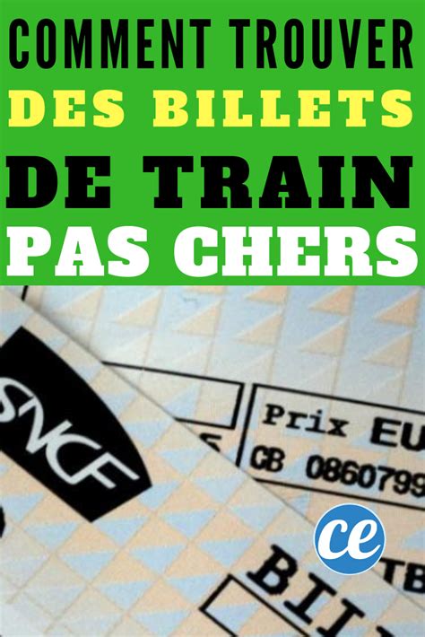 Vous voulez faire des économies sur les billets de train et vos