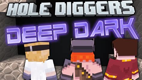 Minecraft Deep Dark Hole Diggers Youtube