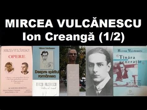 MIRCEA VULCĂNESCU Steaua lui Creangă sau Creangă văzut cu ochii lui