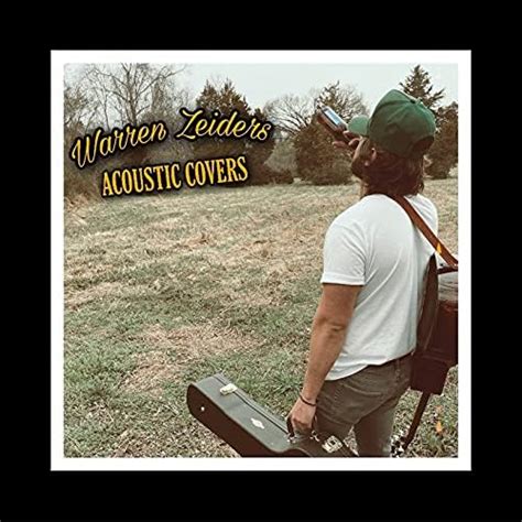 Acoustic Covers By Warren Zeiders On Amazon Music Unlimited