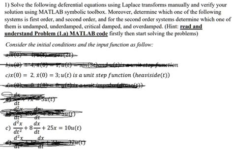 solved solve the following deferential equations using laplace transforms manually and verify
