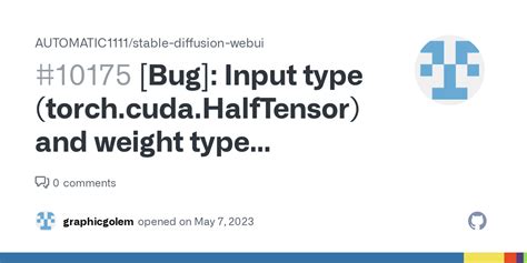 Bug Input Type Torch Cuda HalfTensor And Weight Type Torch