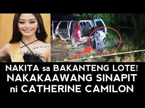 NAKAKAAWANG SINAPIT Niya NAKITA SA BAKANTENG LOTE CATHERINE CAMILON