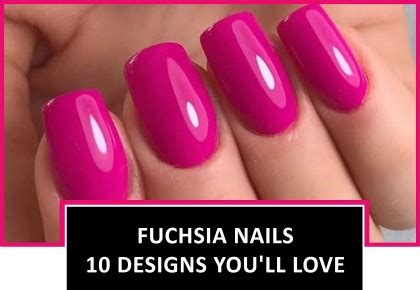 Top Must Try Fuchsia Color Nail Designs For