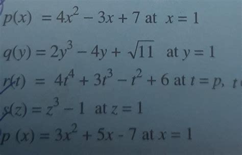 find the value of each of the following polynomials for the indicated value of variables