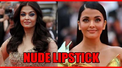 How To Wear Nude Lipstick For Every Skin Tone Learn From Aishwarya Rai