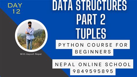 Data Structures In Python Part 2 Tuples Day 12 Python For