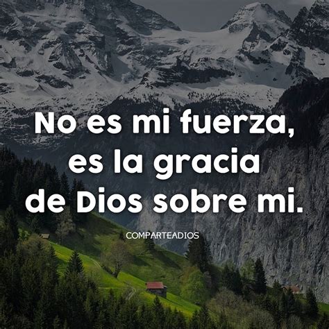Descubrir 35 Imagen Frases Cristianas Sobre La Gracia De Dios