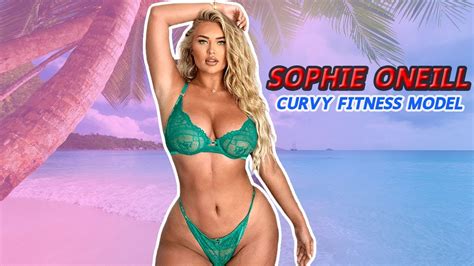 Sophie Oneill UK Fitness Curvy Model Biography Instagram Model