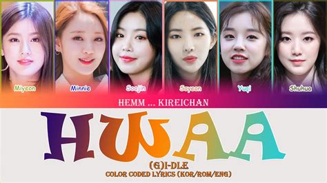 HWAA Lyrics G I DLE Color Coded Lyrics Lirik YouTube