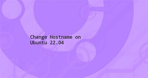 How To Change Hostname On Ubuntu 22 04 Lts Ubuntu 24 04 Lts NBKomputer