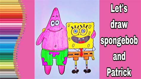 How To Draw Spongebob And Patrick Youtube
