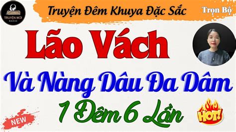 Truy N Ng N L Ng Qu C C Hay L O V Ch V N Ng D U A D M Radio T M