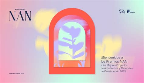 COAM Abierta La Convocatoria De Los Premios NAN Arquitectura Y