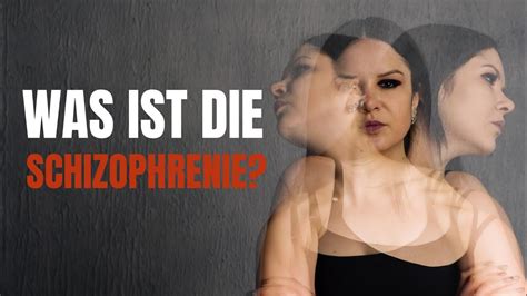 Schizophrenie Ursachen Symptome Behandlung YouTube