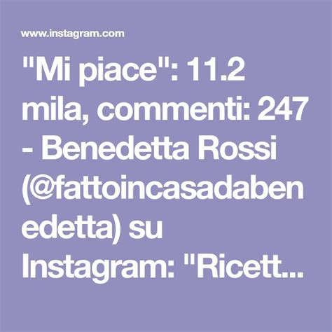 Mi Piace 11 2 Mila Commenti 247 Benedetta Rossi