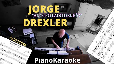 Jorge Drexler Al Otro Lado Del Rio Partitura PianoKaraoke YouTube