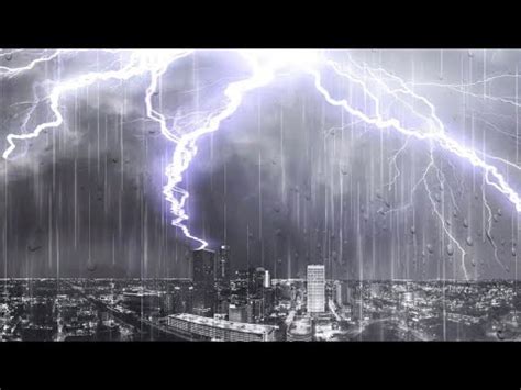 Thunderstorm Sounds With Rain Heavy Thunder And Loud Lightning Strike