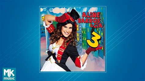 Aline Barros Aline Barros E Cia Vol 3 CD COMPLETO YouTube