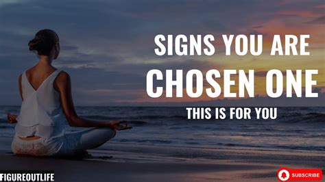 9 Signs You Are A Chosen One All Chosen One S Must Watch This YouTube
