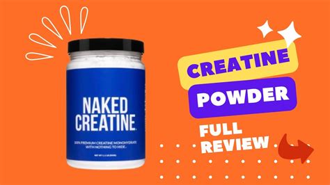 Naked Creatine Showcase YouTube