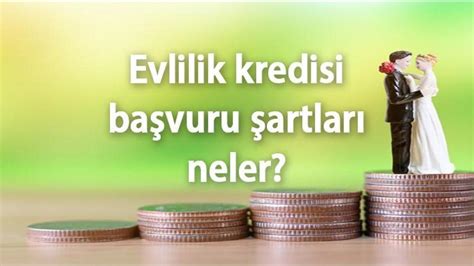 SON DAKİKA Evlilik kredisi şartları neler nasıl alınır 150 bin TL