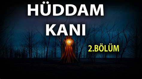 H Ddam Kani B L M H Ddam Hikayeleri Korku Hikayeleri Cinli