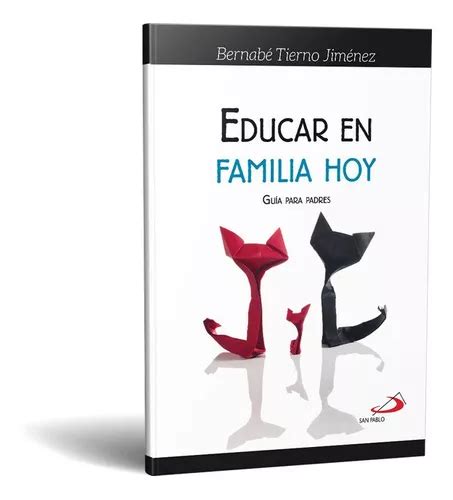 Educar En Familia Hoy