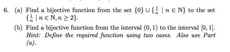 solved 6 a find a bijective function from the set {0} u