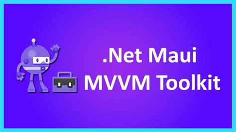 Net Maui Mvvm Toolkit Youtube
