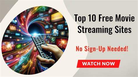 Top 10 Free Movie Streaming Sites No Sign Up Needed YouTube