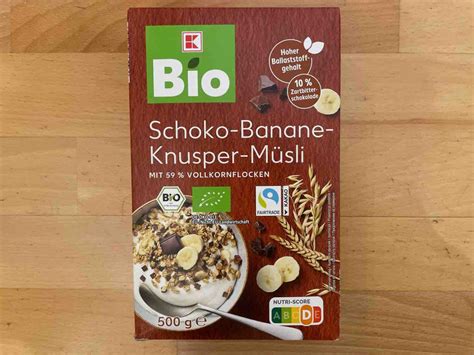 K Bio Schoko Banane Knusper Müsli mit 59 Vollkornflocken Kalorien