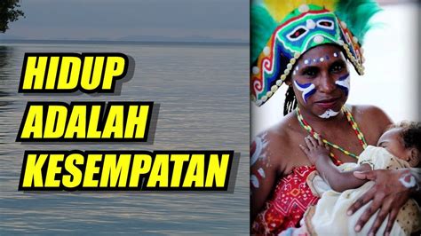 Hidup Ini Adalah Kesempatan Lirik Youtube
