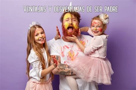 Actualizar Images Ventajas De Ser Padre Joven Viaterra Mx