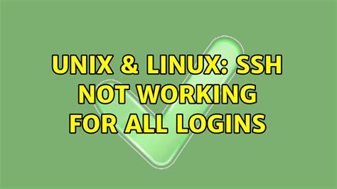 Unix Linux Ssh Not Working For All Logins YouTube