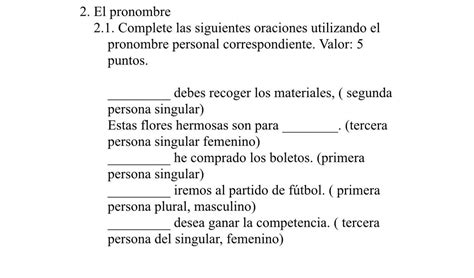 El Pronombre Complete Las Siguientes Oraciones Utilizando El Pronombre