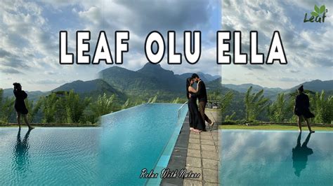 Leaf Olu Ella Hotel A Nature Lover S Paradise Yatiyanthota Sri