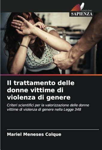 Il Trattamento Delle Donne Vittime Di Violenza Di Genere Criteri