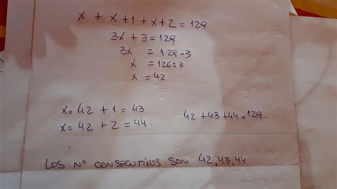 Hallar Tres Numeros Consecutivos Cuya Suma Sea 129 Brainly Lat