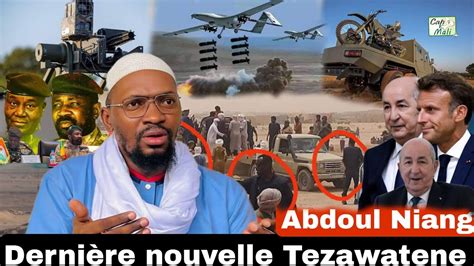 Abdoul Niang D Cortique La Bataille De Tezawatene Les Sources De Djih