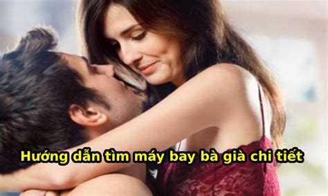 H ng d n cách tìm máy bay bà già c c n gi n